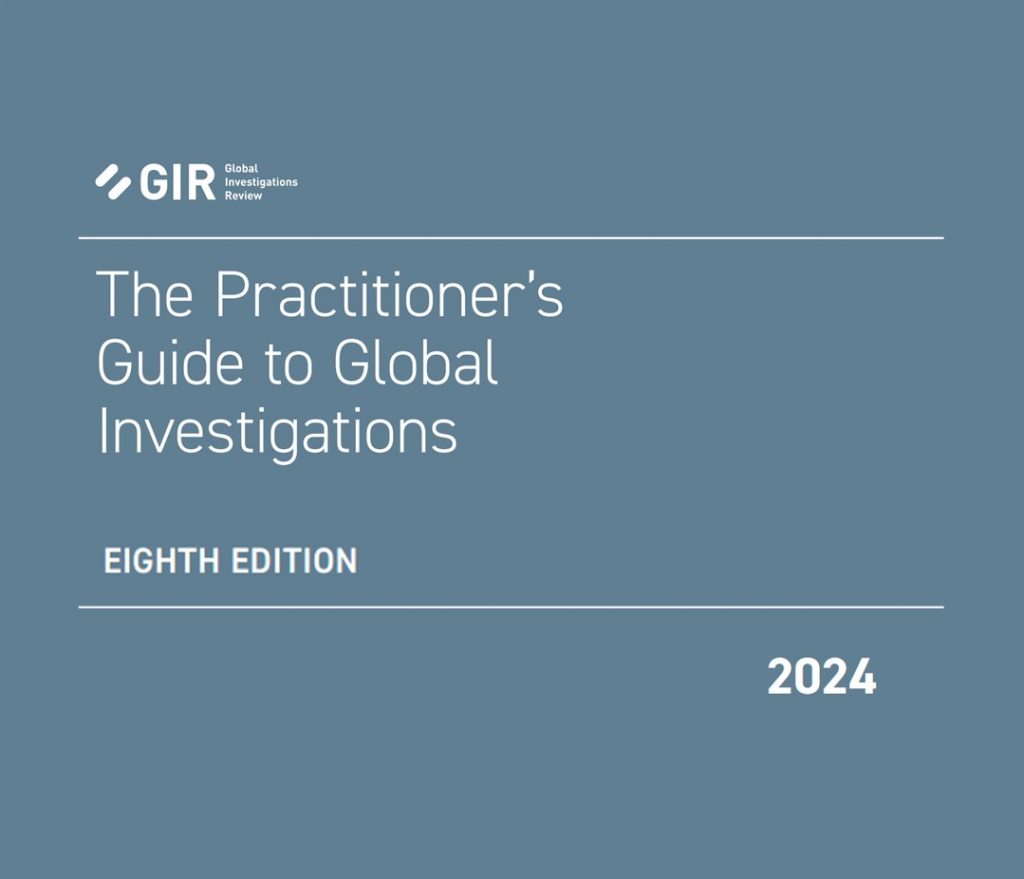 Practitioner’s Guide to Global Investigations (2025) - GIR