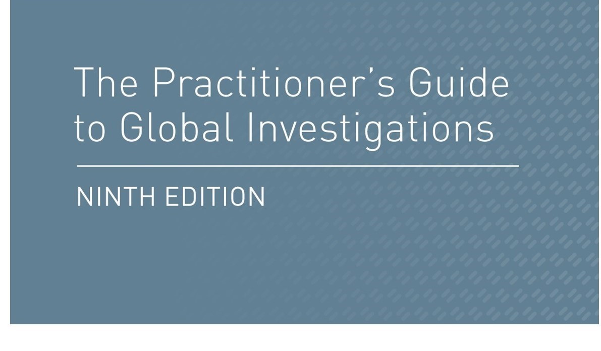 Practitioner’s Guide to Global Investigations (2025) - GIR